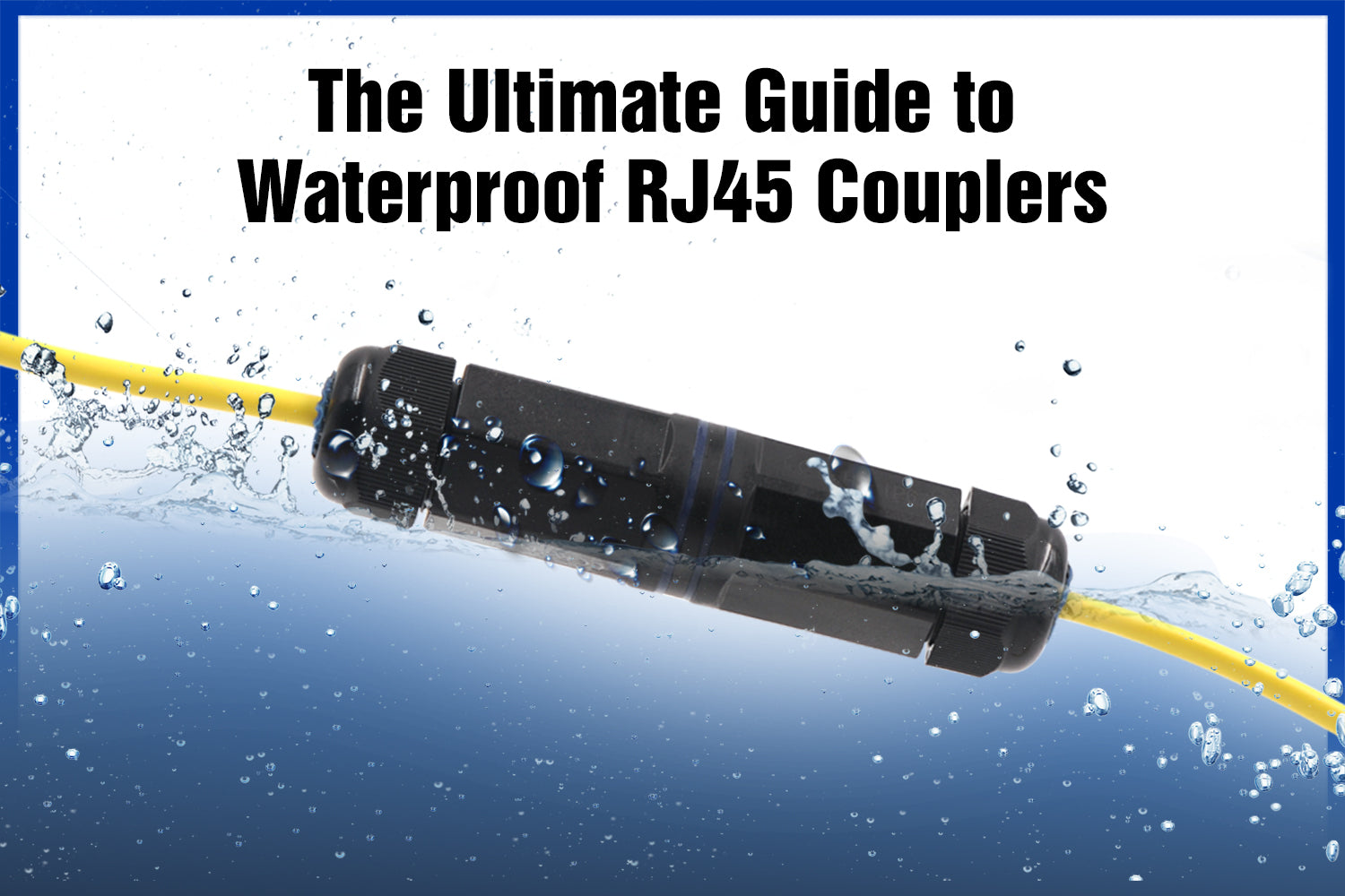 The Ultimate Guide to Waterproof RJ45 Coupler – VCELINK