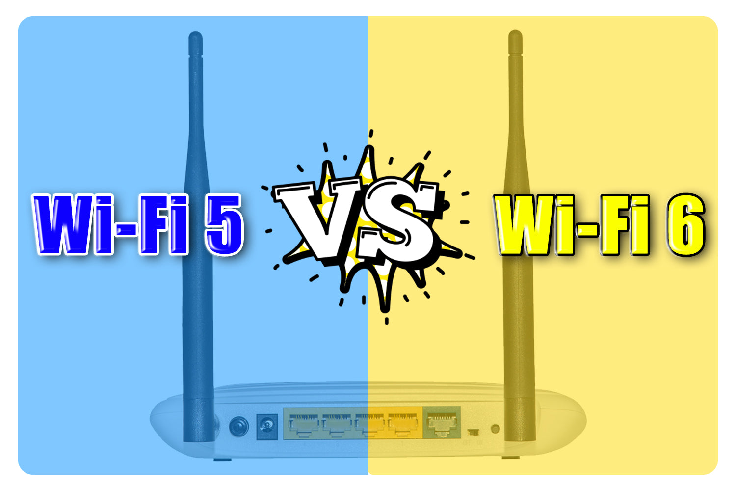 Wi-Fi 5 vs. Wi-Fi 6: What's the Difference? – VCELINK
